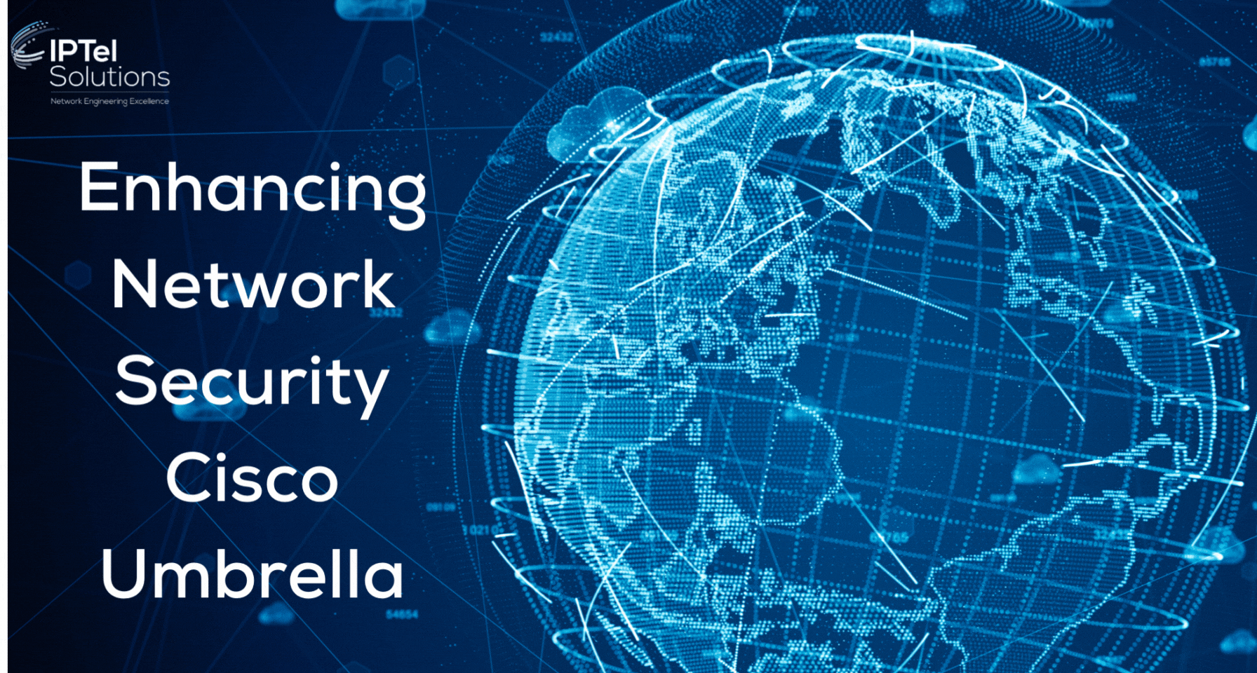 Enhancing Network Security: Cisco Umbrella